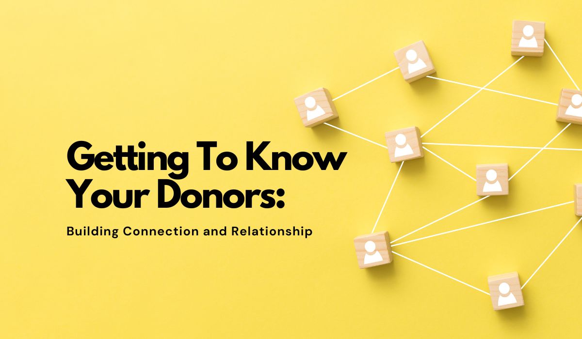 Donor Relations: Getting To Know Your Donors - Harder Consulting
